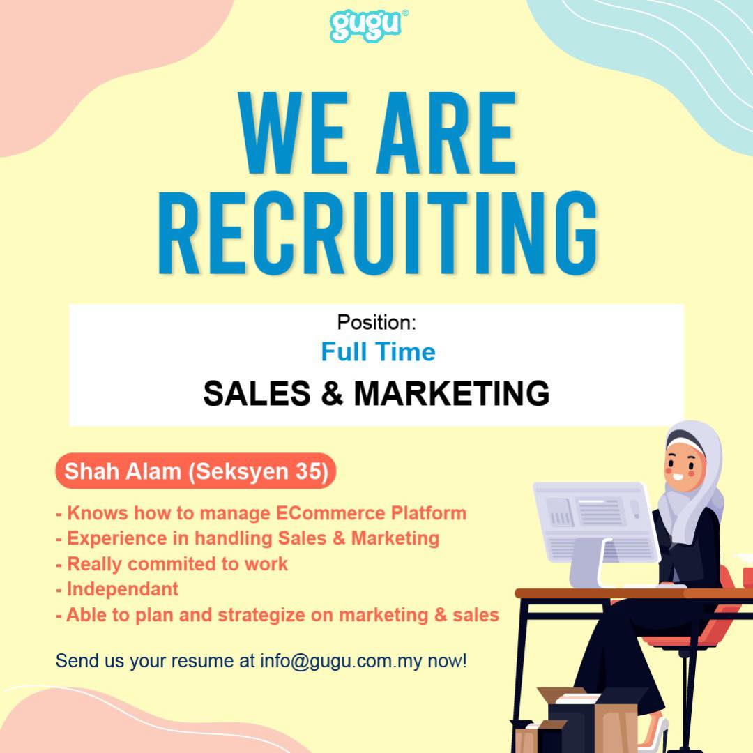 GUGU Malaysia is hiring! Available position: 𝗣𝗮𝗿𝘁 𝗧𝗶𝗺𝗲 𝗥𝗲𝘁𝗮𝗶𝗹 𝗔𝘀𝘀𝗶𝘀𝘁𝗮𝗻𝘁 𝗙𝘂𝗹… - GUGU Malaysia