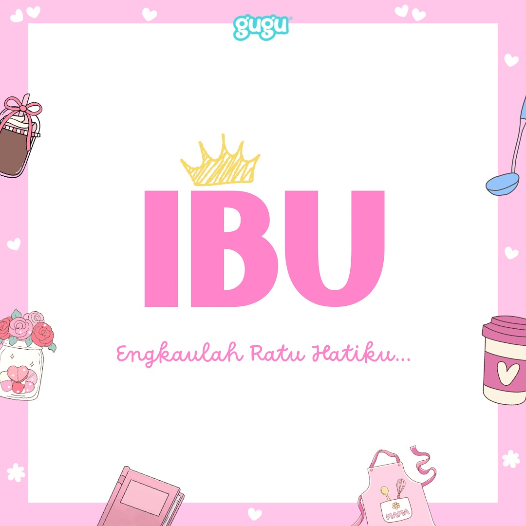 Dunia lebih indah dengan kasih sayang seorang ibu. Ibu, engkaulah ratu hatiku #… - GUGU Malaysia